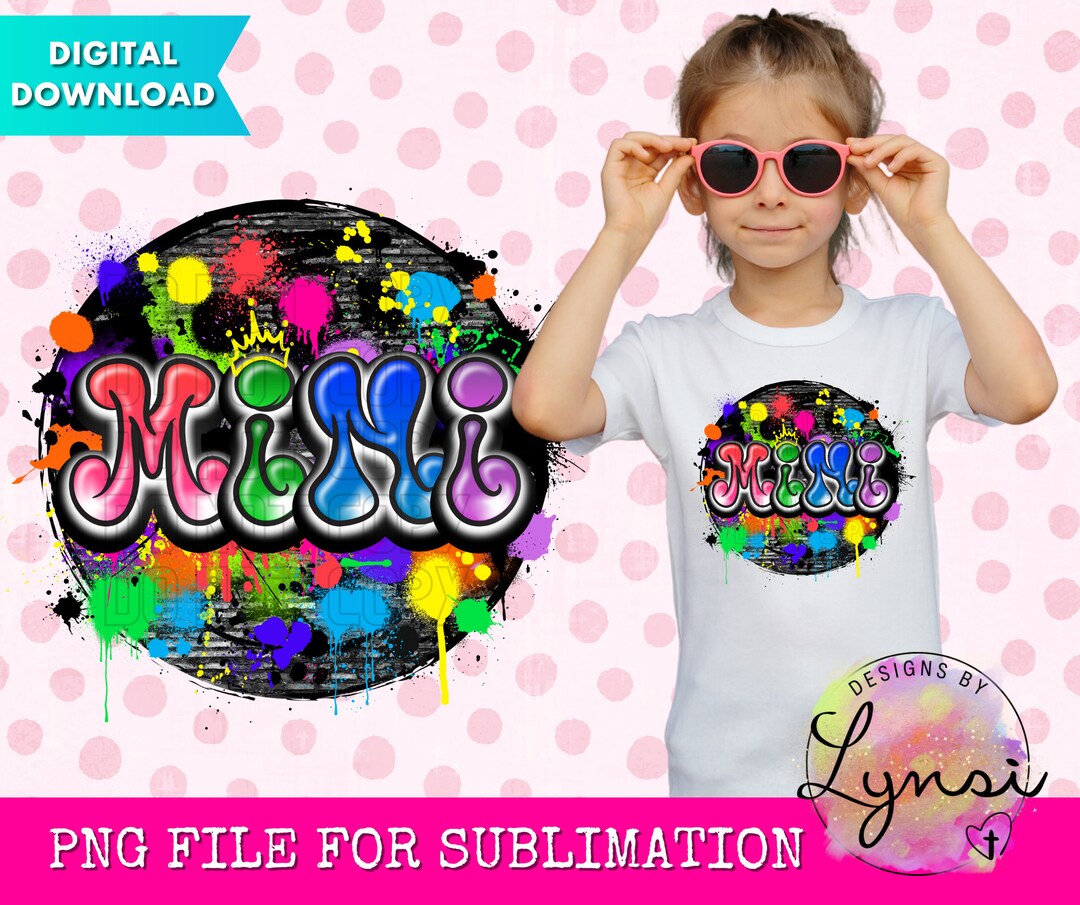 Mini Graffiti PNG Digital Design - Graffiti Mini Sublimation Png ...