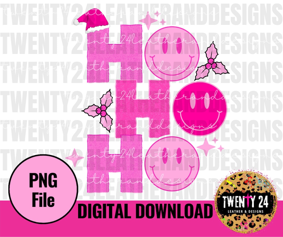 Pink Ho Ho Ho PNG Digital Download - Sublimation Design - Pink ...