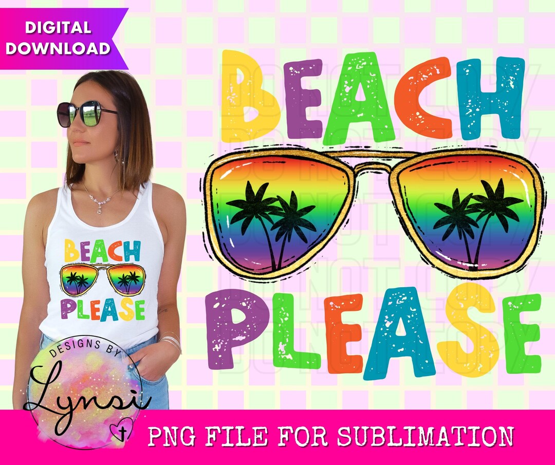 Beach Please PNG Digital Design - Summer Sublimation Png - Beach Design ...