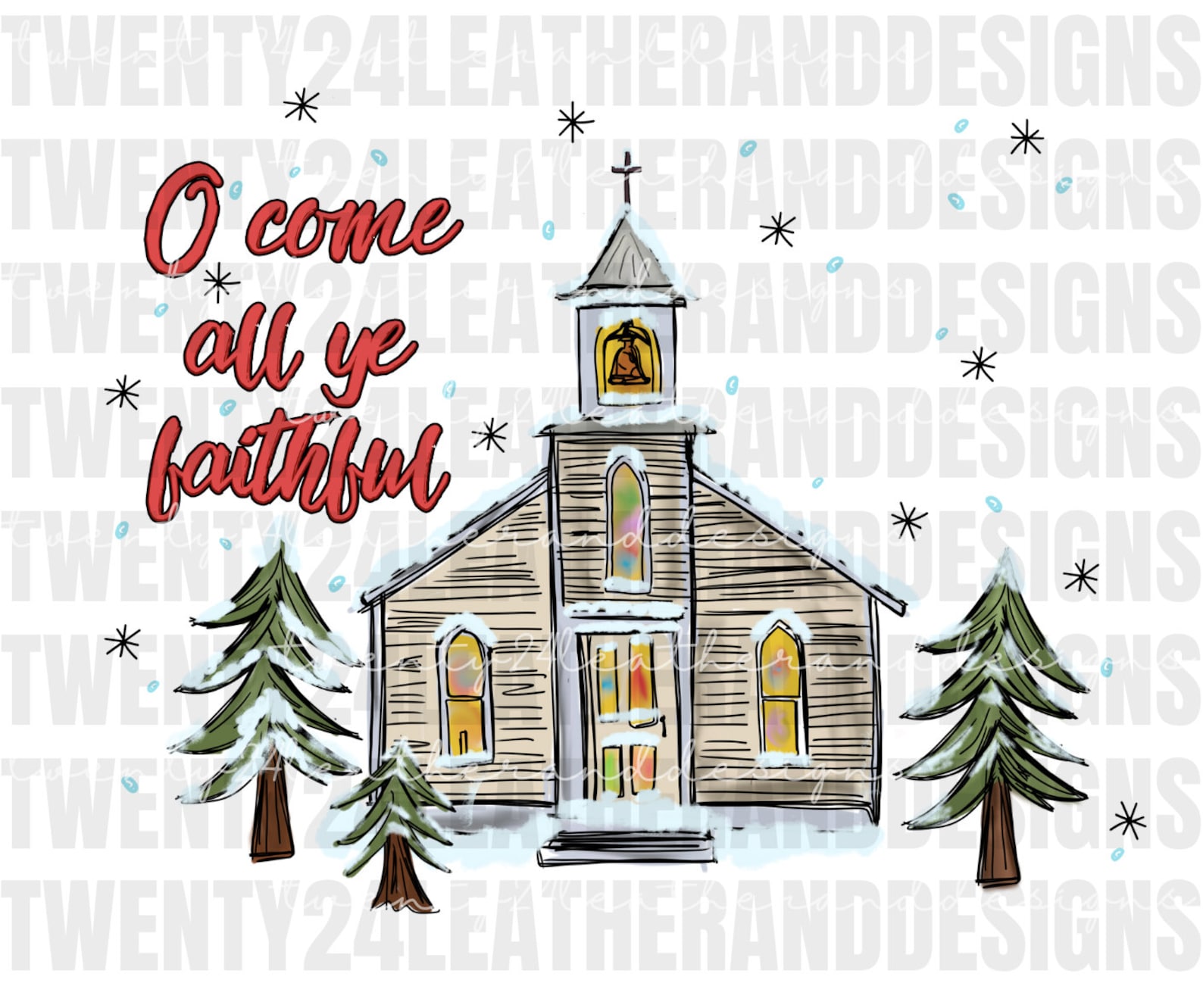 Oh Come All Ye Faithful PNG Digital Download - Christian Sublimation ...
