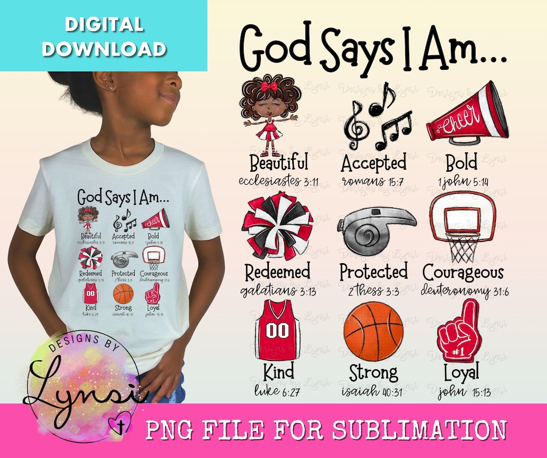 God Says I Am PNG Digital Design - Christian Sublimation Design - God ...