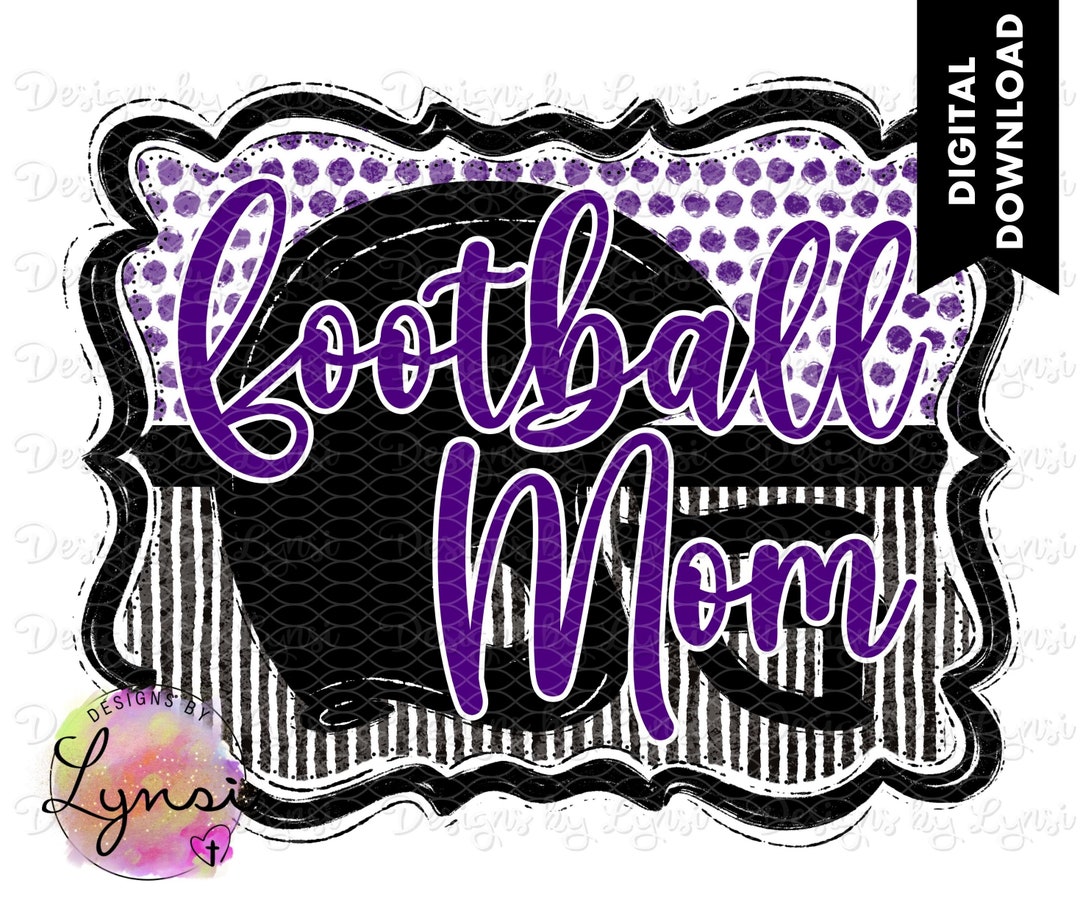 Football Mom PNG Digital Design - Football Mama Purple Design ...