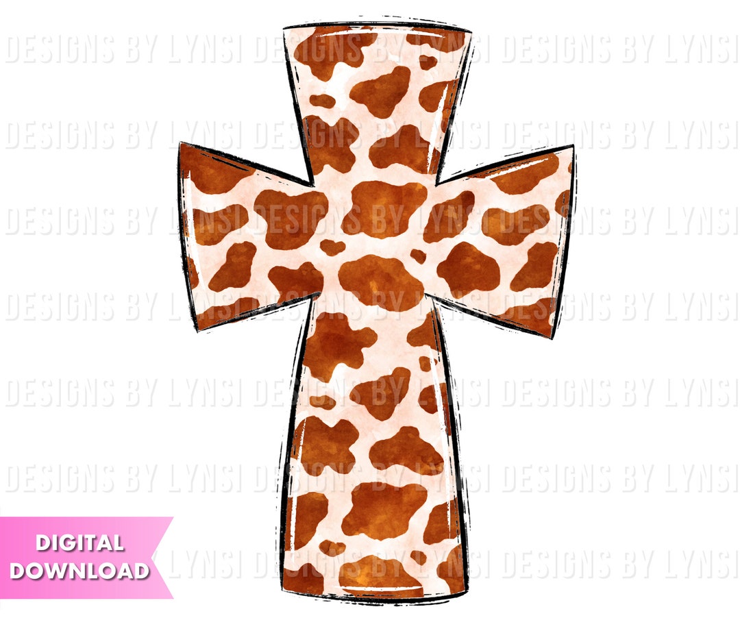 Cow Print Cross Sublimation PNG Digital Download - Hand Drawn Cross ...