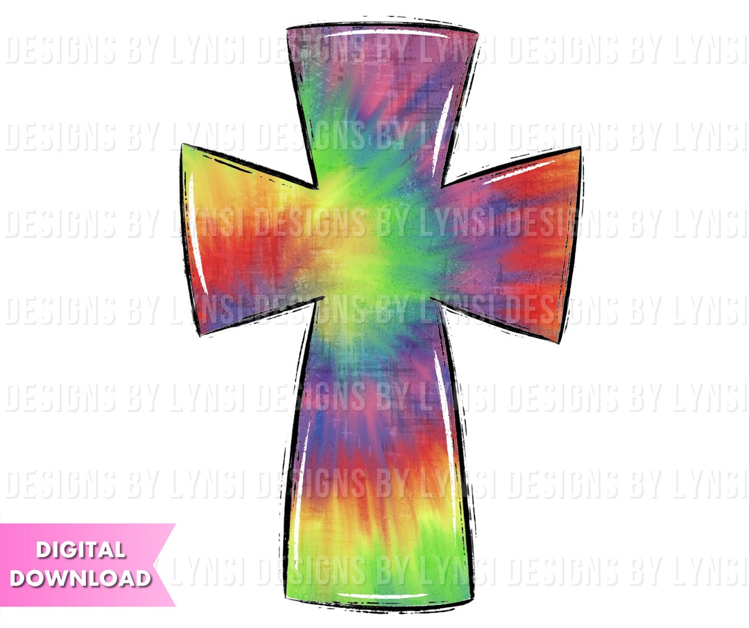 Tie Dye Cross Sublimation PNG Digital Download - Hand Drawn Cross ...