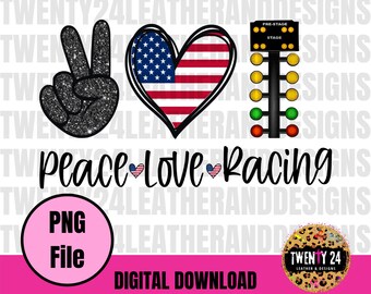 Peace Love Racing PNG File Digital Download Racing | Etsy