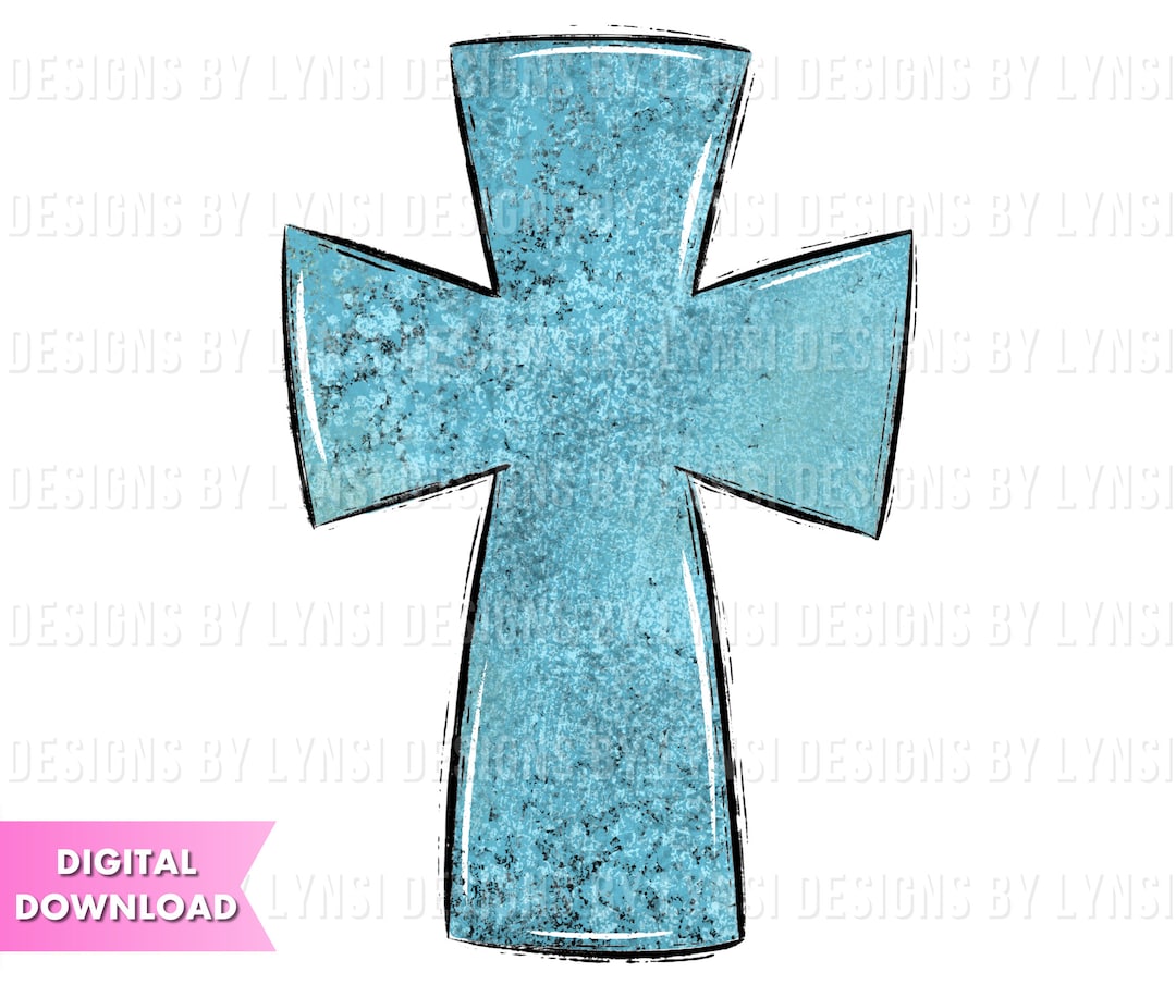 Turquoise Cross Sublimation PNG Digital Download - Hand Drawn Cross ...