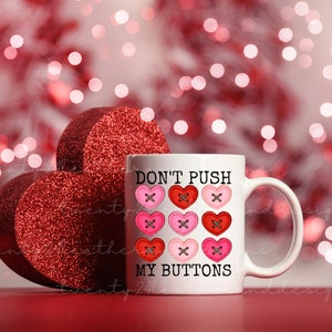 Don't Push My Buttons PNG Digital Download - Sublimation Design ...