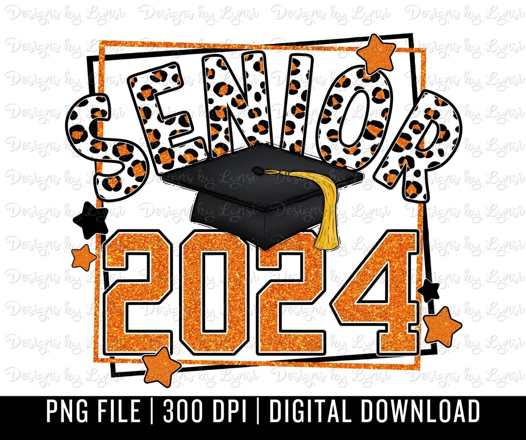 Senior 2024 Graduation PNG Digital Design - School Spirit Design ...