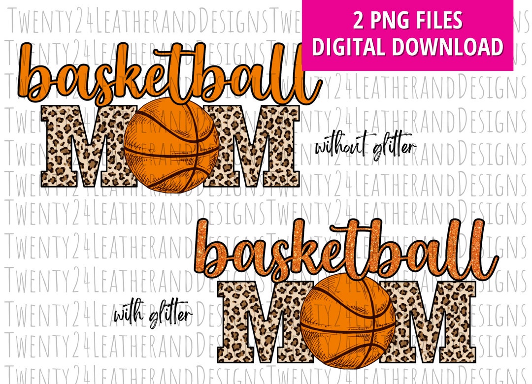 Basketball Mom Leopard Print Sublimation - Sports Mom - PNG - Digital ...