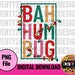 Bah Humbug PNG Digital Download Sublimation Design - Etsy