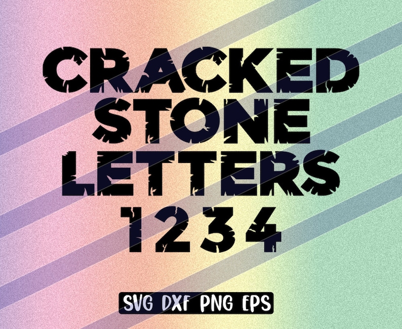 Stone Cracked Letters Font Svg Dxf Png Eps Includes Cricut Instant ...