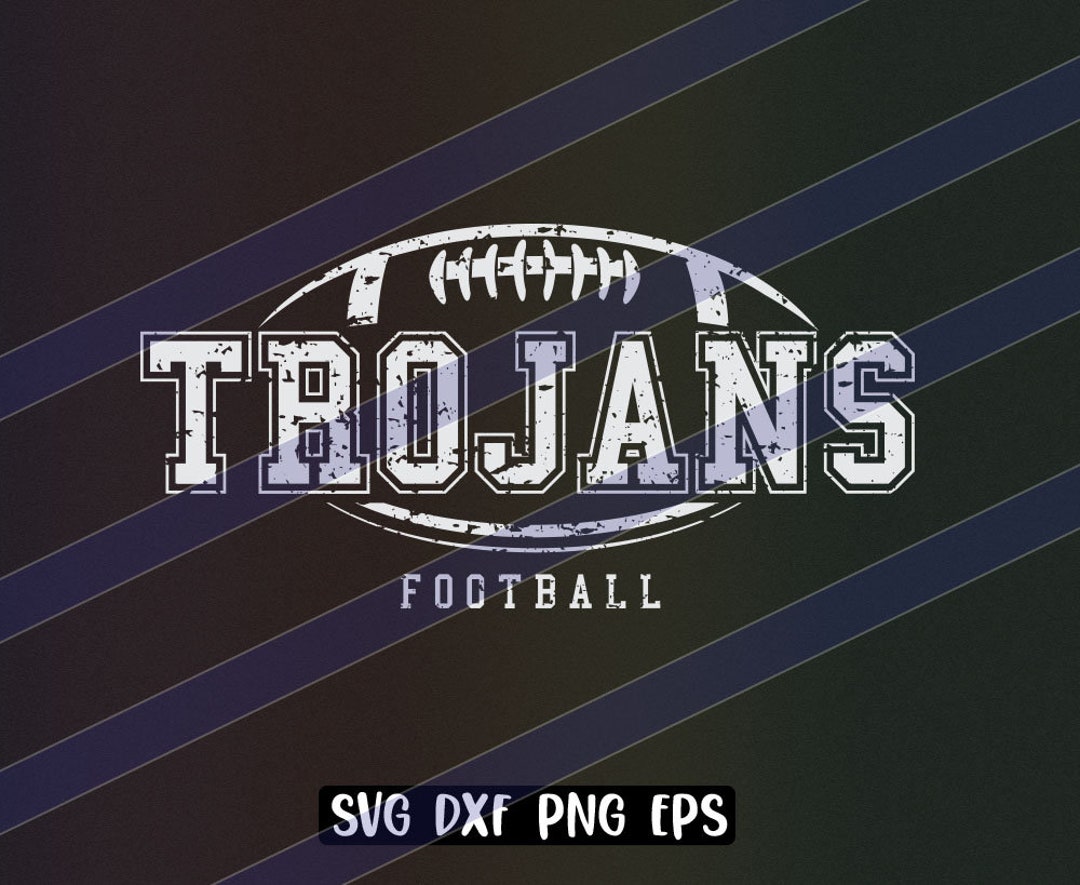 Trojans Football Svg Dxf Png Eps Cricut Cutfile School Football Cheer ...