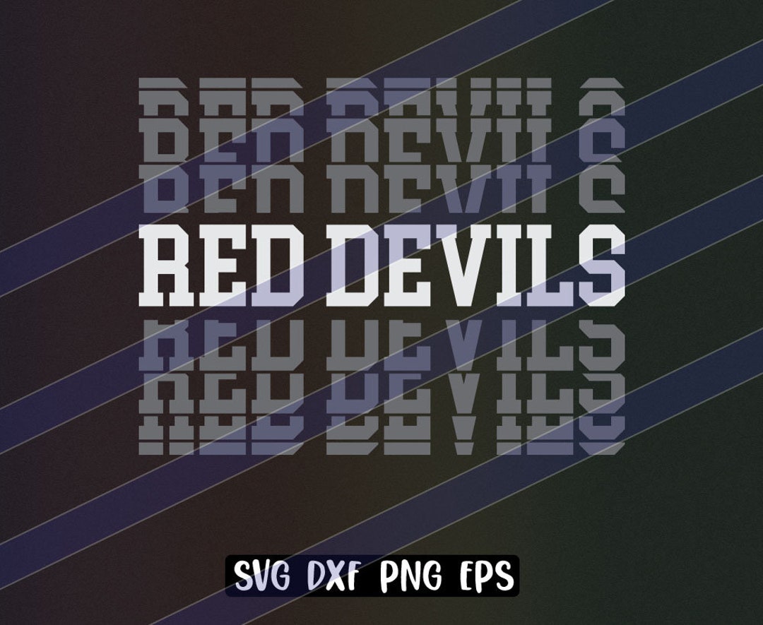 Red Devils Stacked Svg Dxf Png Eps Cricut Cutfile School Football ...