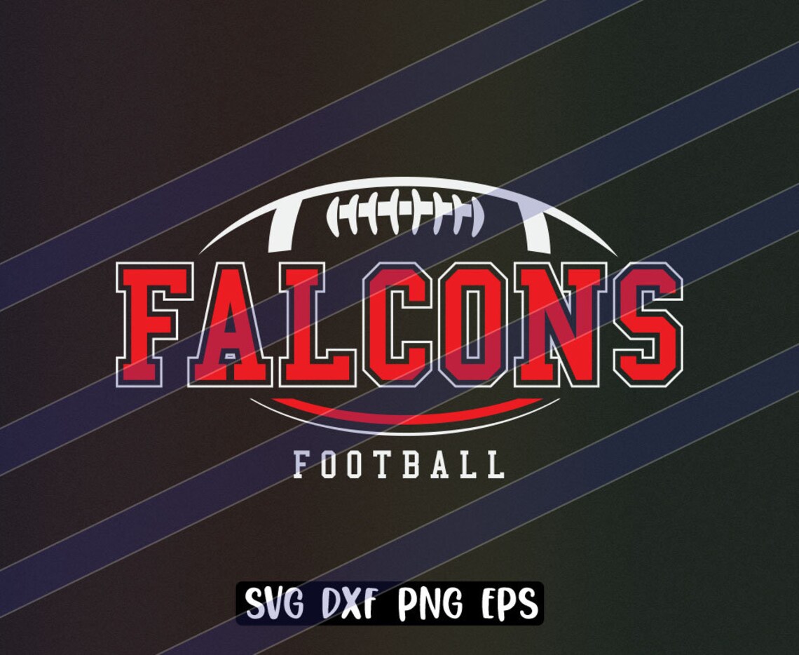 Falcons Football Svg Dxf Png Eps Cricut Cutfile School Cheer - Etsy