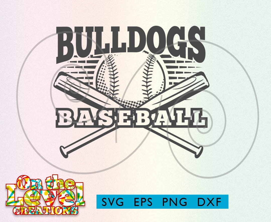 Bulldogs Baseball Cutfile Svg Dxf Png Eps Instant Download Vector ...