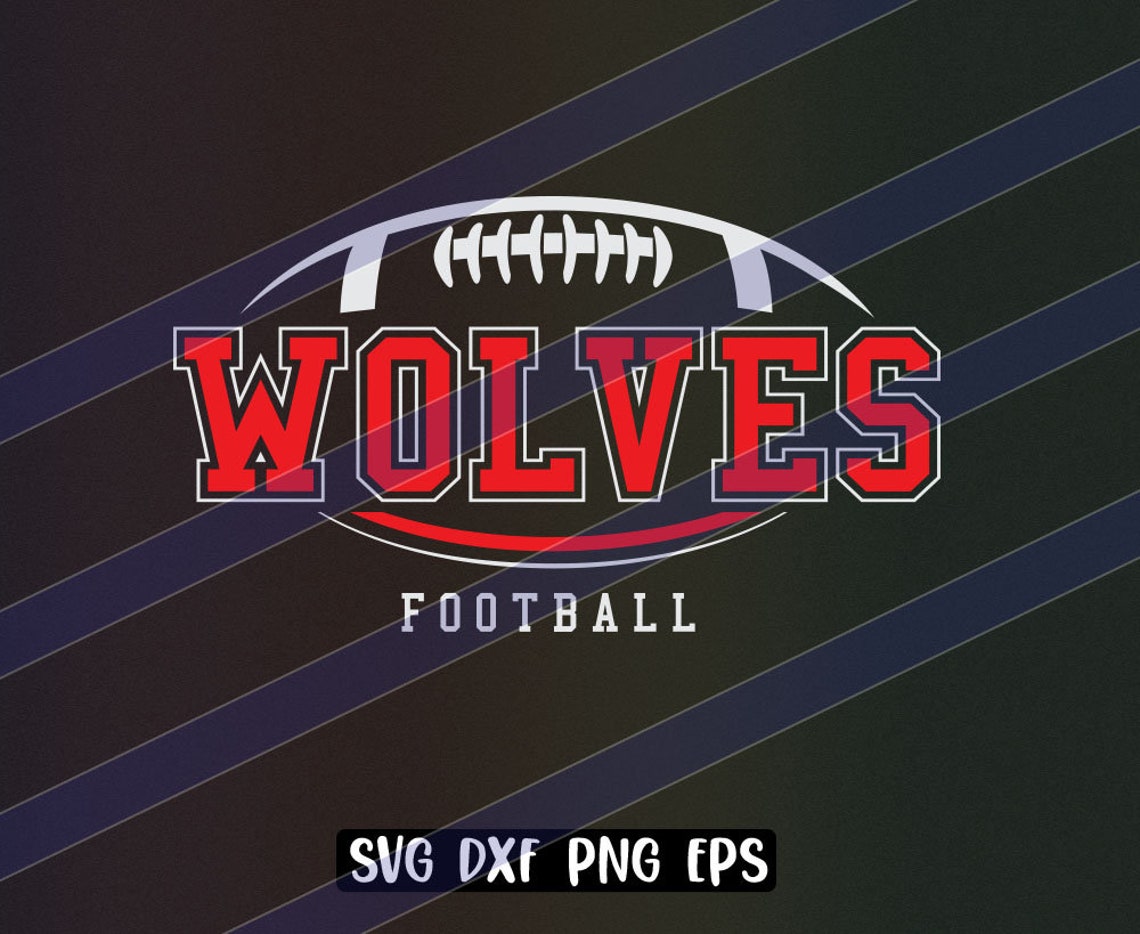 Wolves Football Svg Dxf Png Eps Cricut Cutfile School Football - Etsy