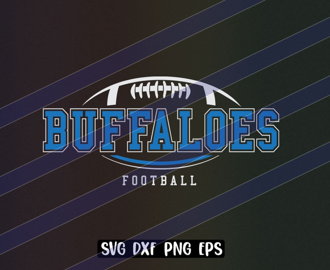 Buffaloes Football Svg Dxf Png Eps Cricut Cutfile School Football Cheer ...