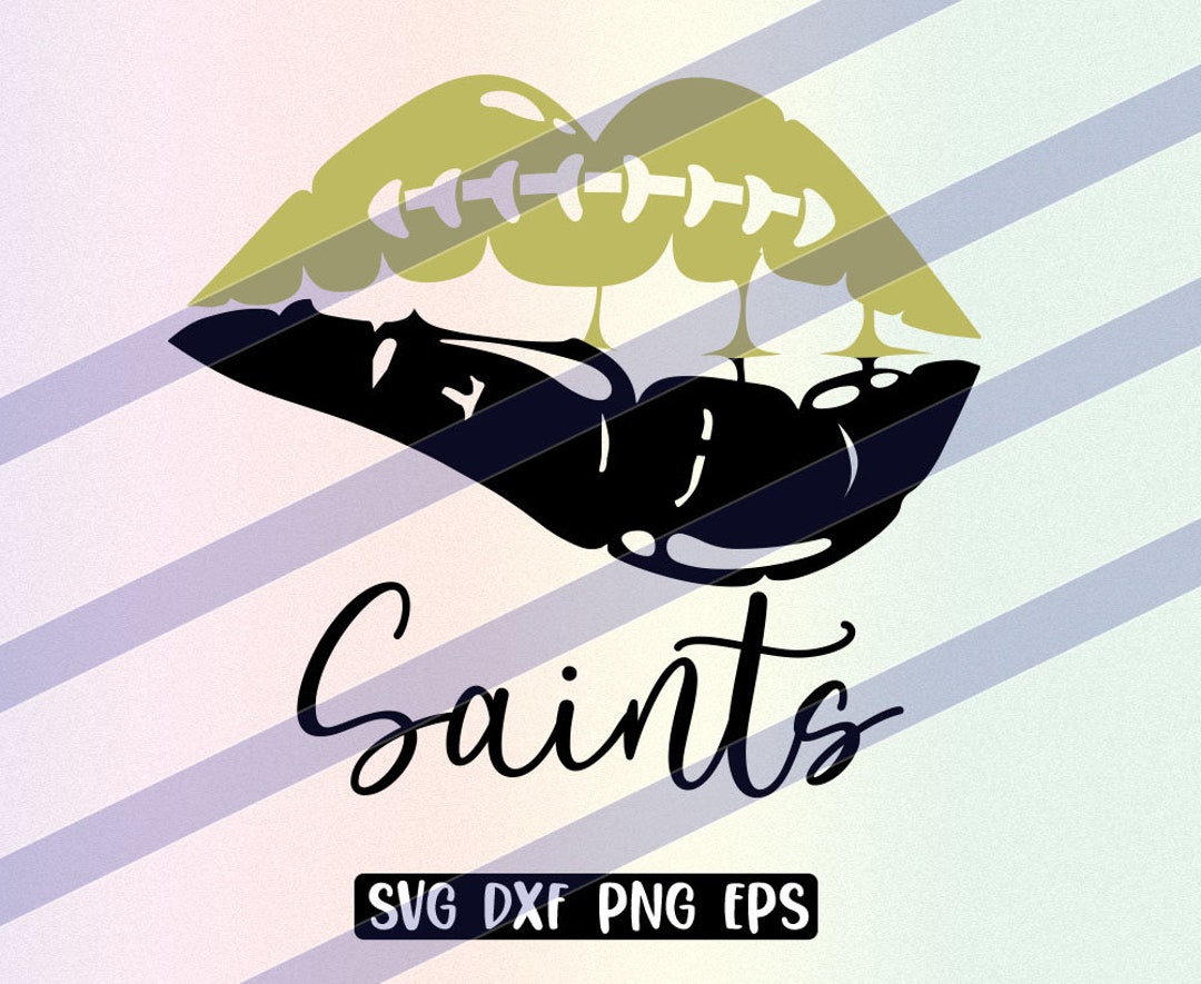 Saints Football Lips Svg Dxf Png Eps Cricut Cutfile School Football ...