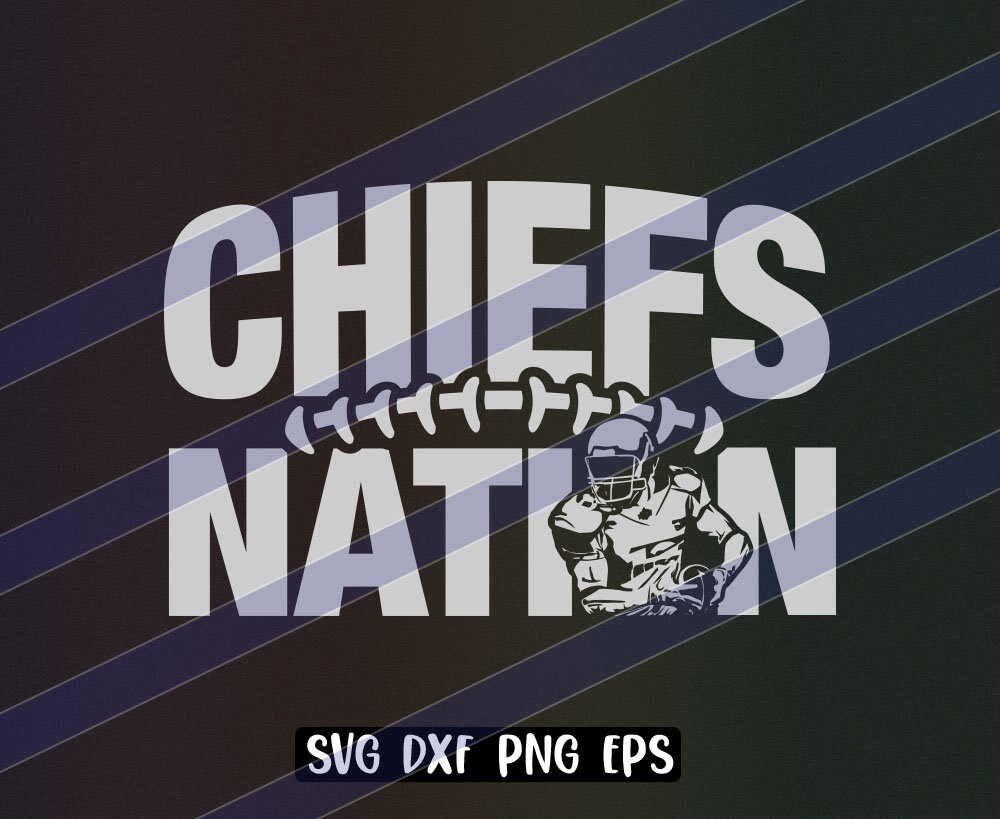 Chiefs Nation Football Svg Dxf Png Eps Cricut Cutfile School - Etsy