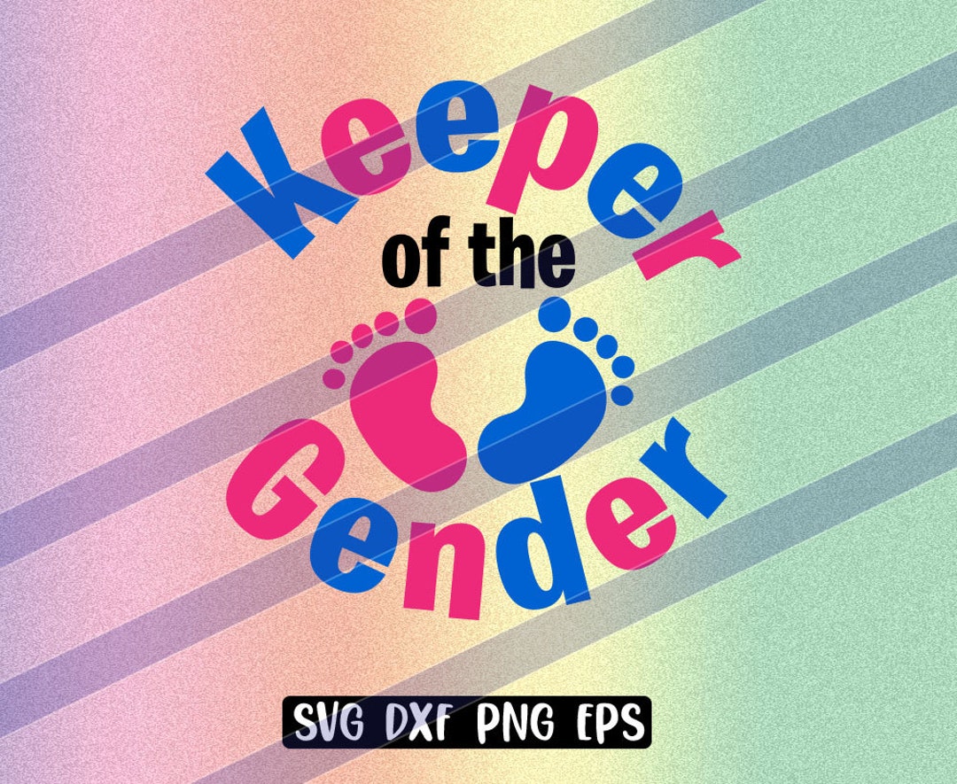 Keeper of the Gender Svg Dxf Png Eps Instant Download Reveal Party - Etsy