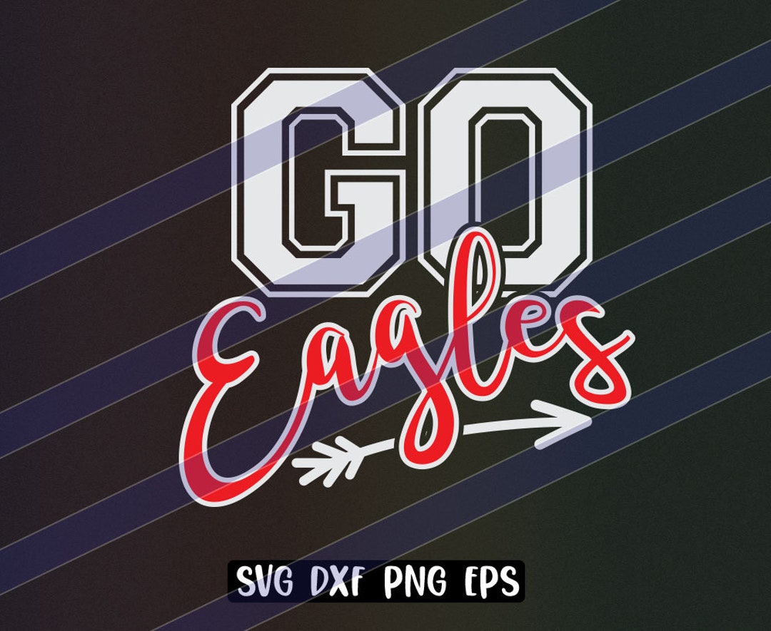Go Eagles Cutfile Download Svg Dxf Png Eps School Spirit Distressed ...