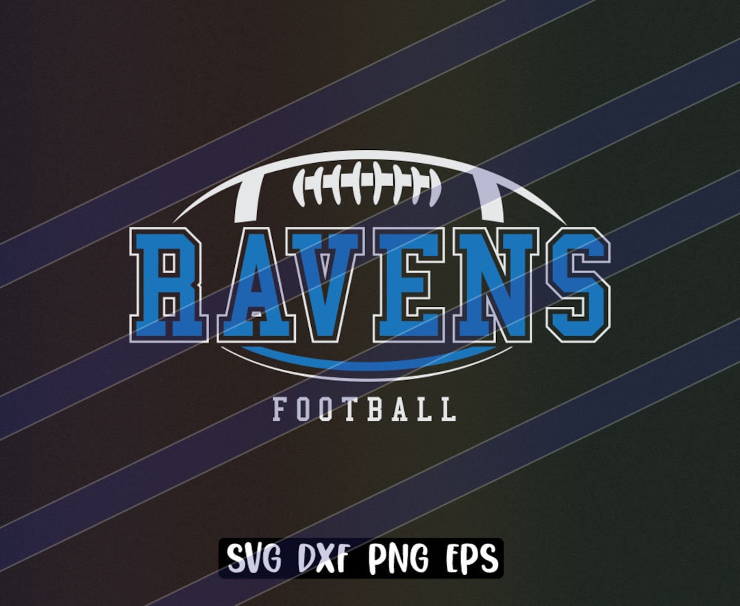 Ravens Football Instant Download Svg Dxf Png Eps Cricut Cutfile School ...