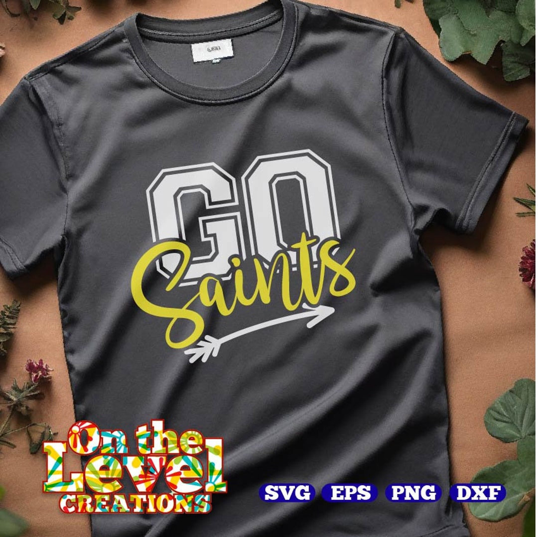 Go Saints Football Baseball Svg Dxf Png Eps Cricut Cutfile School ...