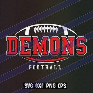 Demons Football Svg Dxf Png Eps Cricut Cutfile School Cheer Team Spirit ...