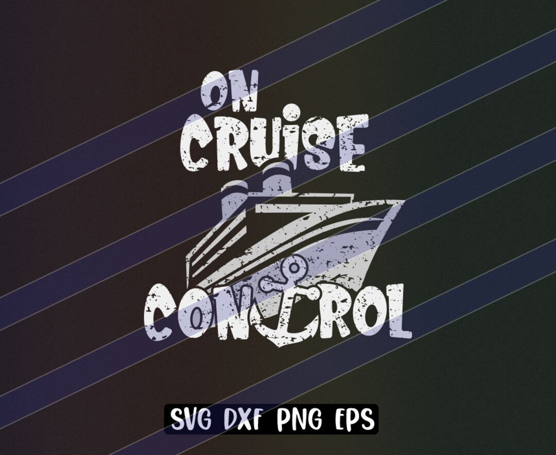 On Cruise Control Svg Dxf Png Eps Svg Cutfile Svg Download Vector File ...