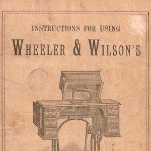 Wheeler & Wilson's New Family Sewing Machine No. 8 Manual PDF, Sewing ...