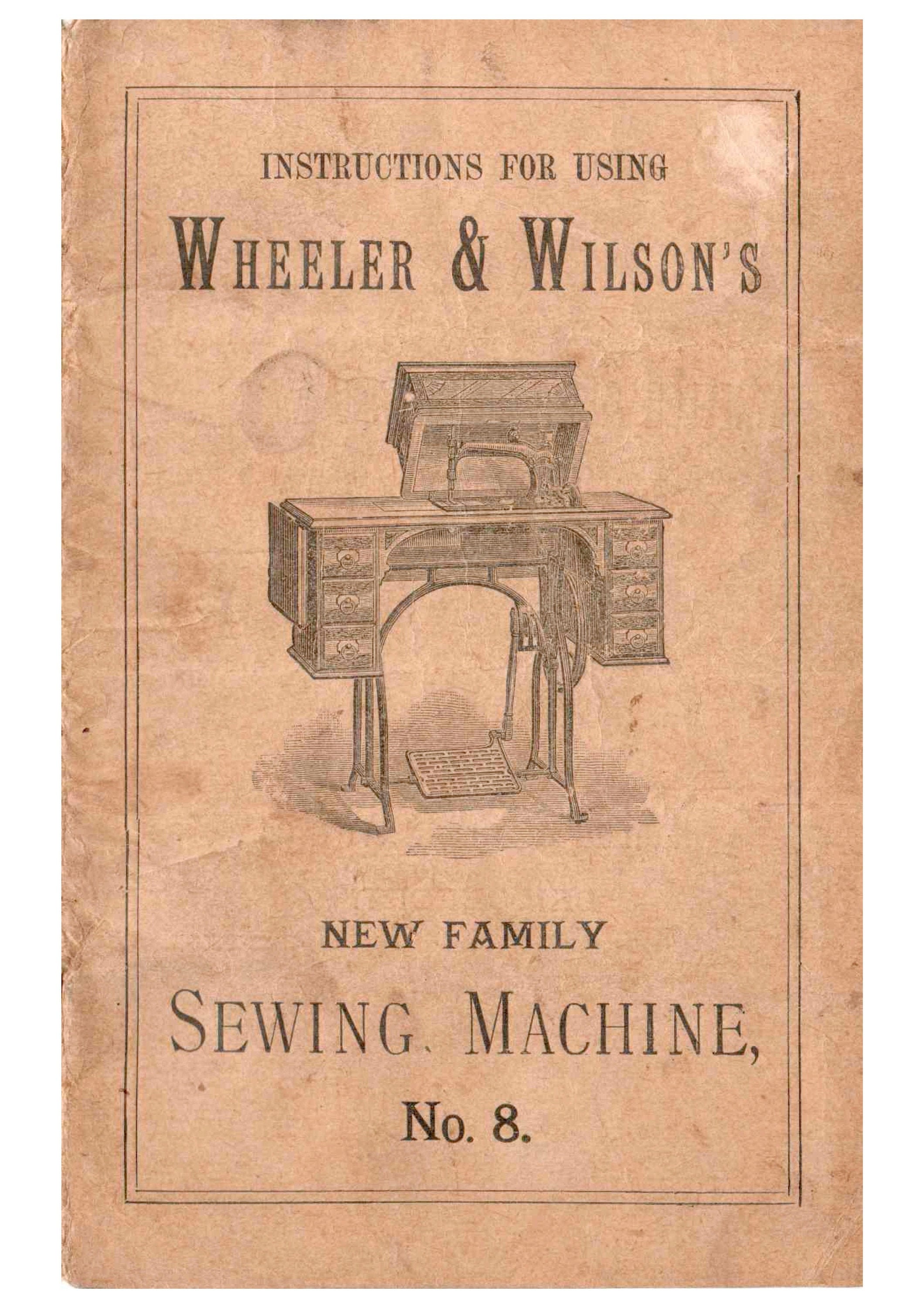 Wheeler & Wilson's New Family Sewing Machine No. 8 Manual PDF, Sewing ...