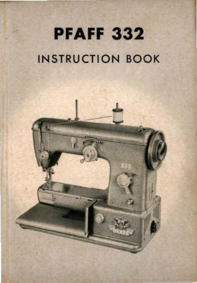 Pfaff 332 Manual, Pfaff 332 Instruction Manual PDF, Vintage Pfaff ...