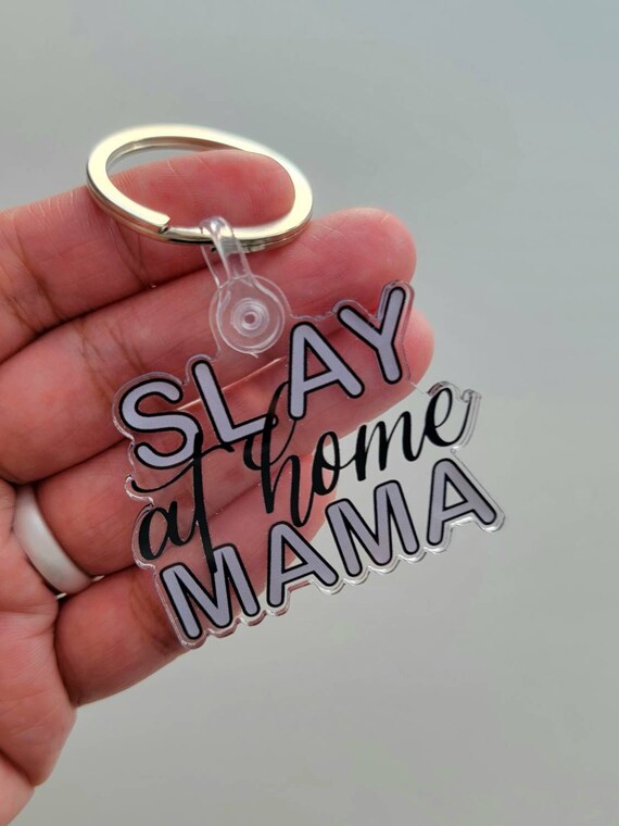 Slay at Home Mama Keychain for Strong Moms | Etsy UK