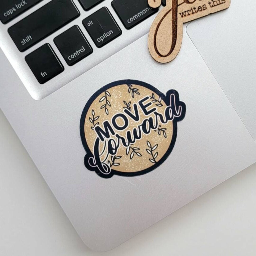 Move Forward Sticker Encouragement Sticker - Etsy