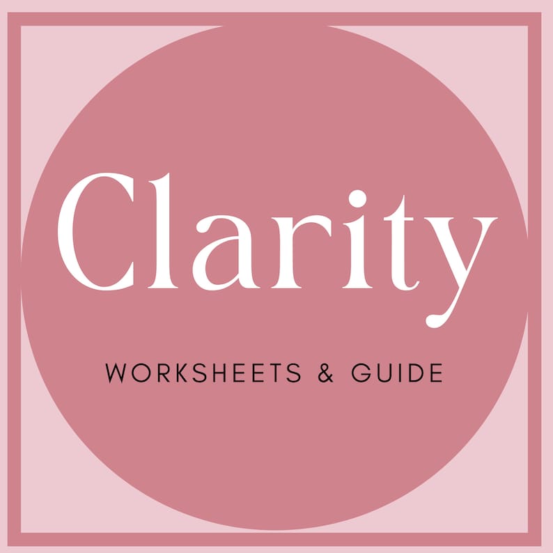 Clarity Worksheets and Guide. Get Clear About Any Area of Your Life ...