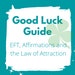Good Luck Guide | Attract More Good Luck and Feel Lucky With ...