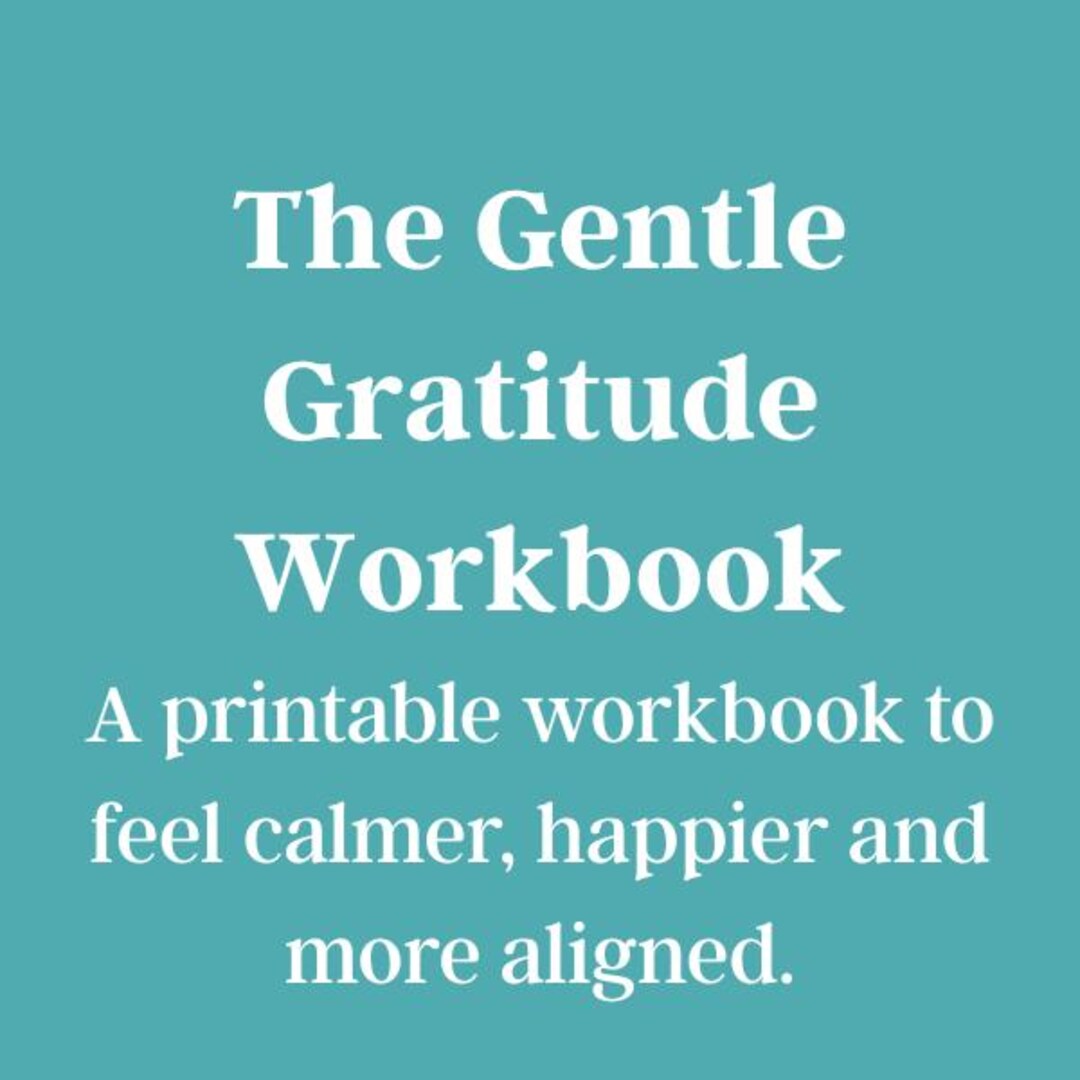The Gentle Gratitude Workbook | Printable PDF | Dailyjournal ...