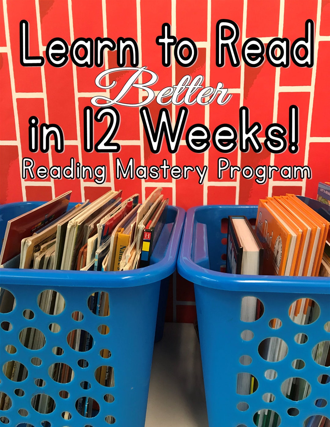 Learn to Read BETTER in 12 Weeks: Part 2 of the Learn to Read Program ...