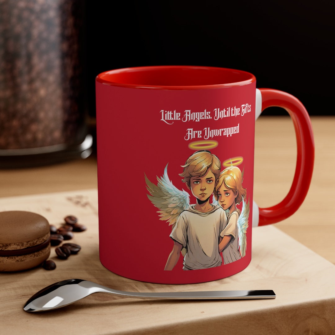 Funny Christmas Coffee Mug Little Angels Until the Gifts Are - Etsy