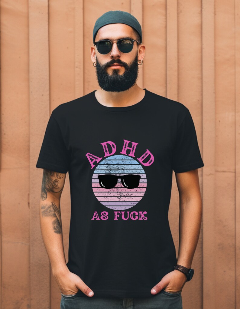 ADHD T-shirt, ADHD as Fuck T-shirt, Mental Health Awareness, Attention Deficit Hyperactivity ...