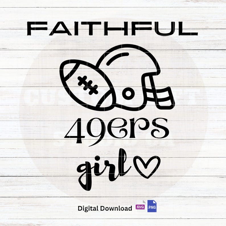 49ers Girl Football SVG PNG: Cricut, Glowforge Files (digital Download ...