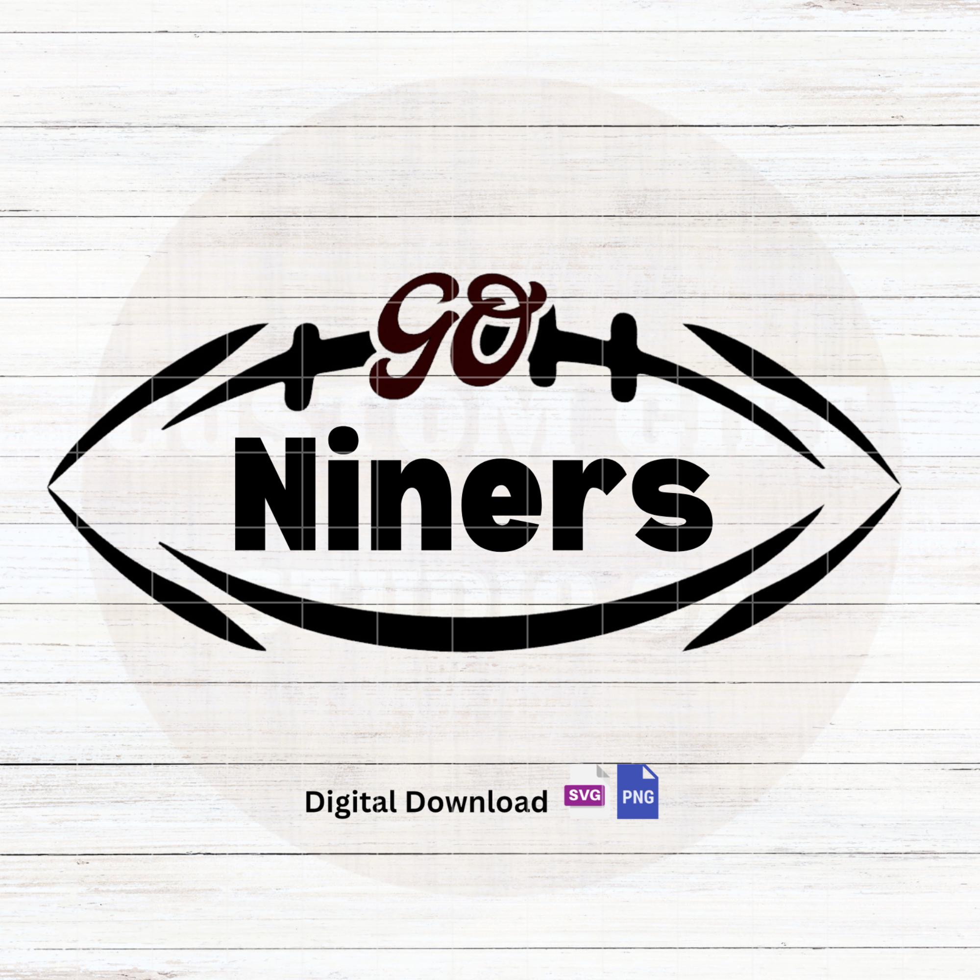 Go Niners SVG PNG File | Go Niners Football Svg Png File for Cutting ...