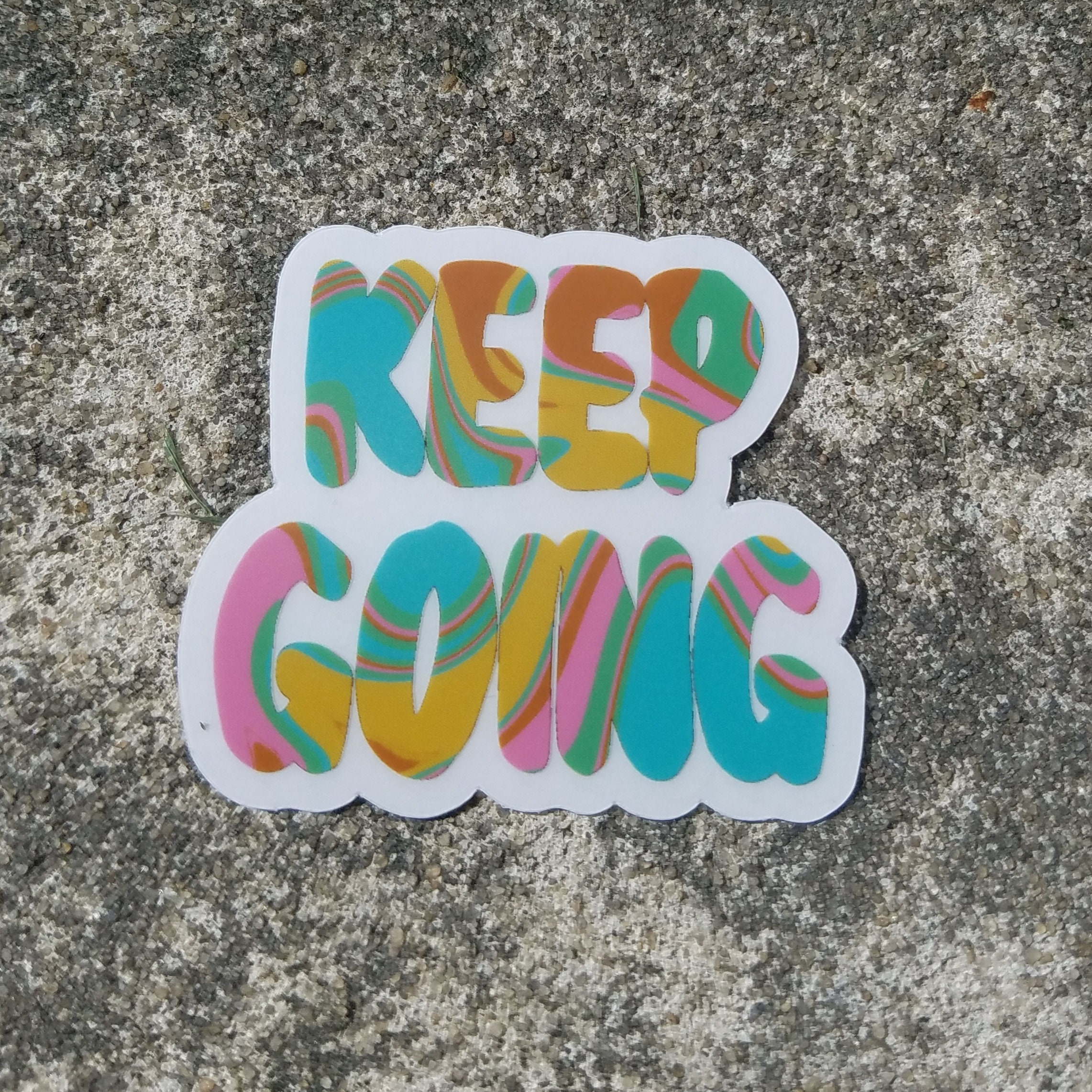 Keep Going Sticker Keep going Stickers Motivational sticker - Etsy