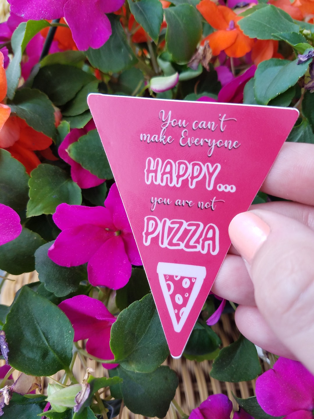Pizza Sticker, Funny Sticker, Can't Please Everyone Sticker, Pizza ...