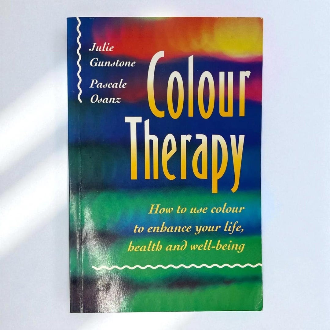 Colour Therapy Guide 1994 Julie Gunstone Pascale Osanz Paperback Self ...