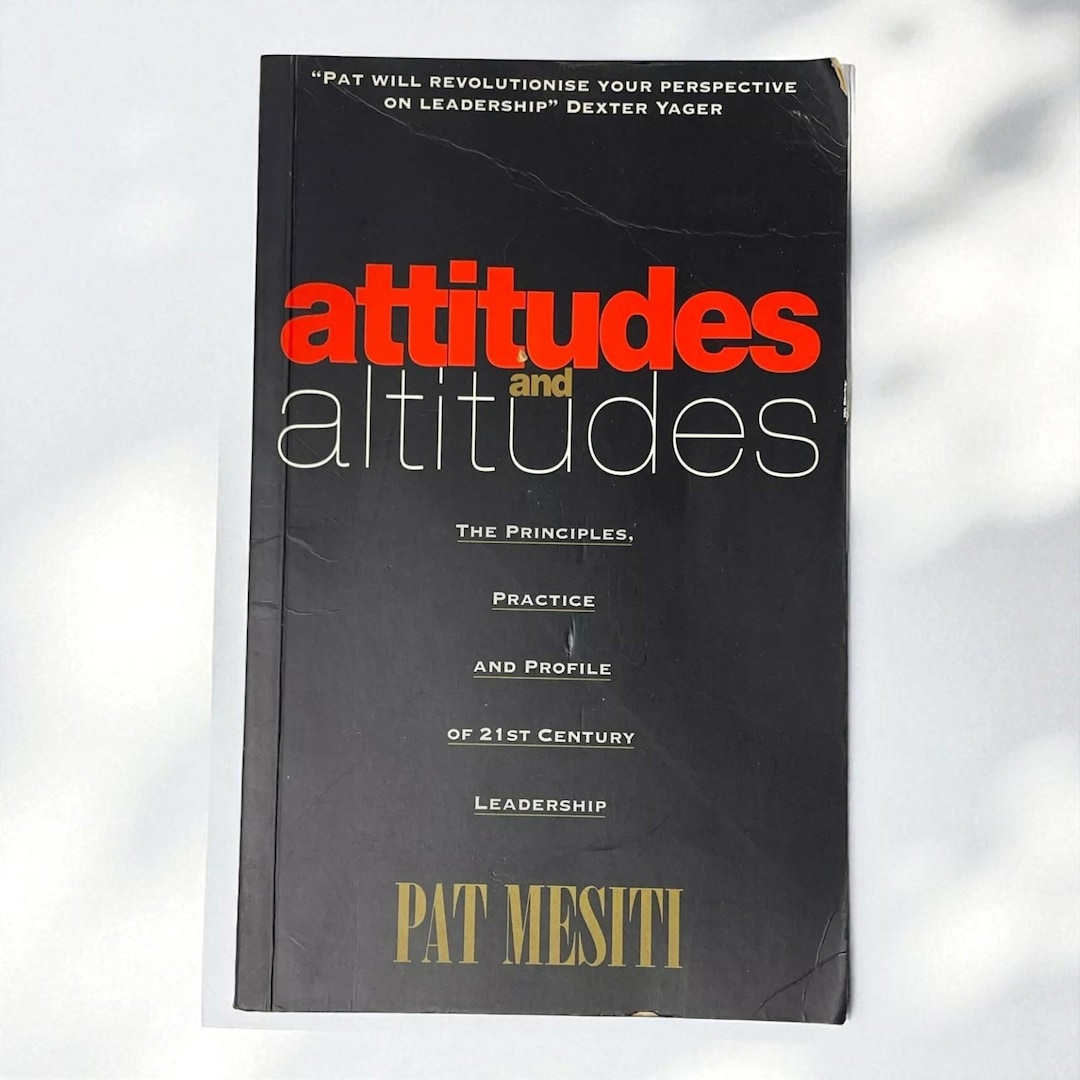 Attitudes and Altitudes by Pat Mesiti Leadership Personal Growth Book ...