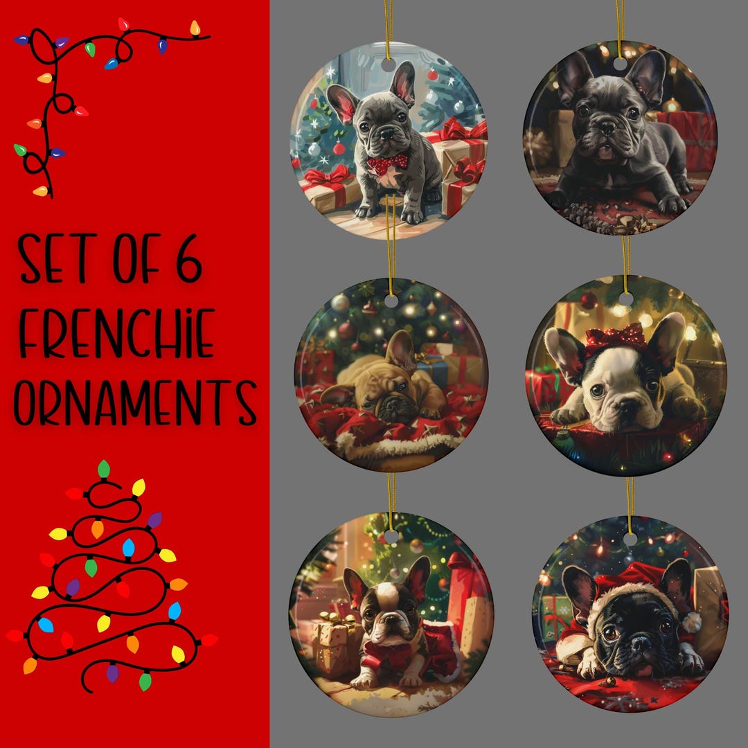 French Bulldog Holiday Ornament SET OF 6 | Best Puppy Friends | Sweet ...