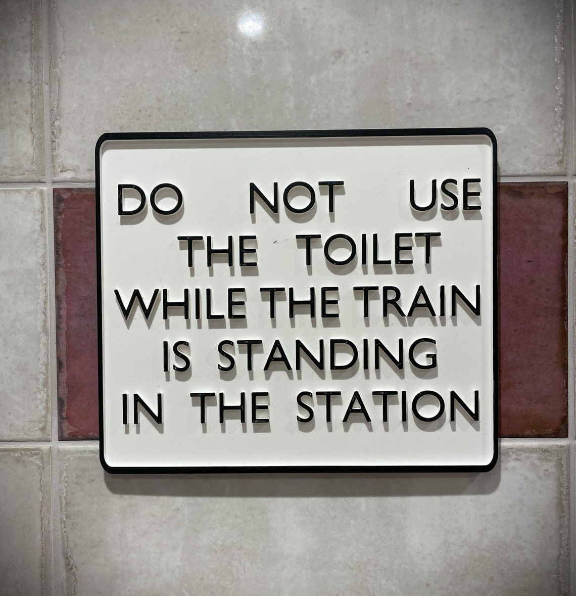 Retro Train Sign "do Not Use the Toilet While the Train is Standing in ...