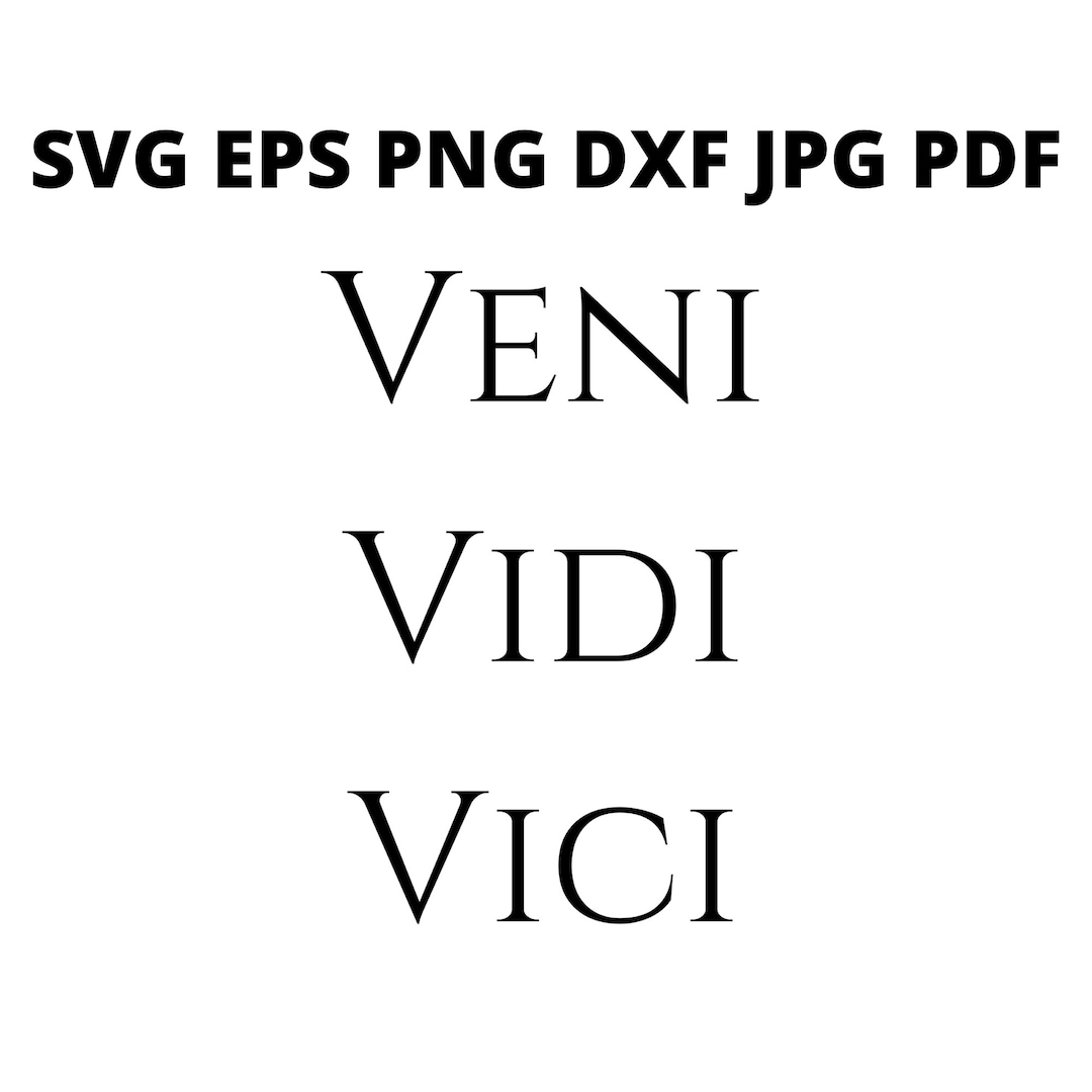 Veni Vidi Vici SVG Clipart, I Came I Saw Jpg Digital Download, I ...