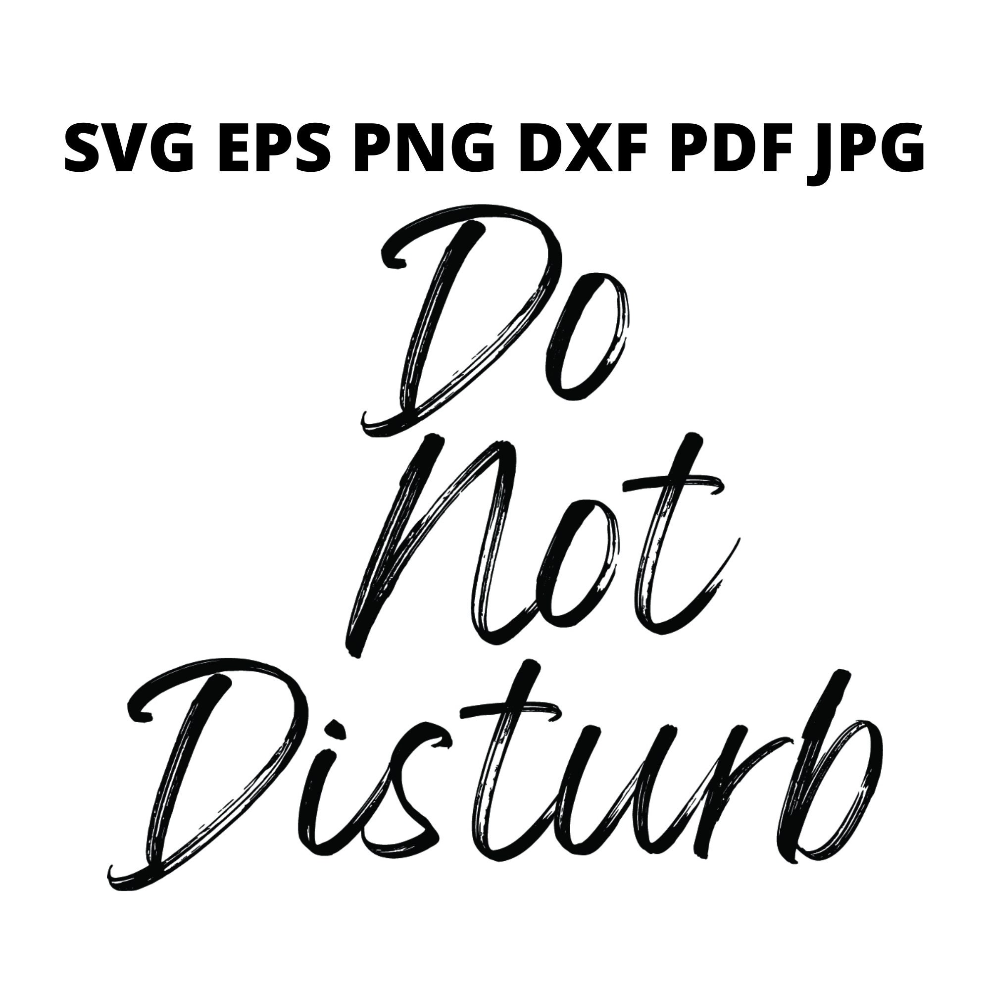Do Not Disturb Svg Clipart Dont Enter Digital Etsy Canada